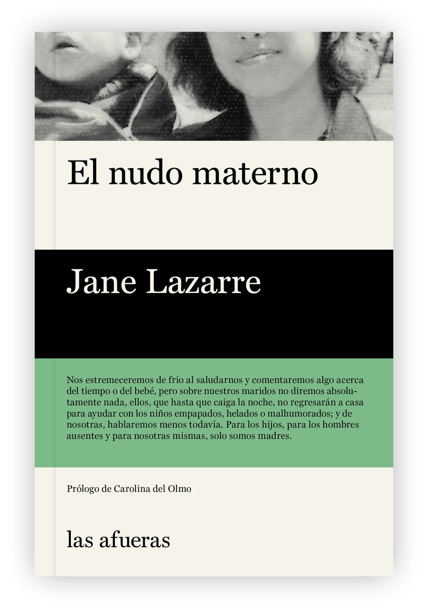 "El nudo materno", de Jane Lazarre – Las afueras